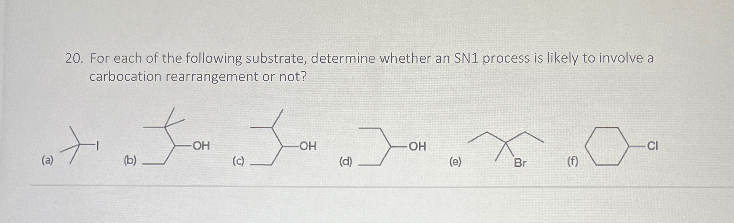 Solved For each of the following substrate, determine | Chegg.com