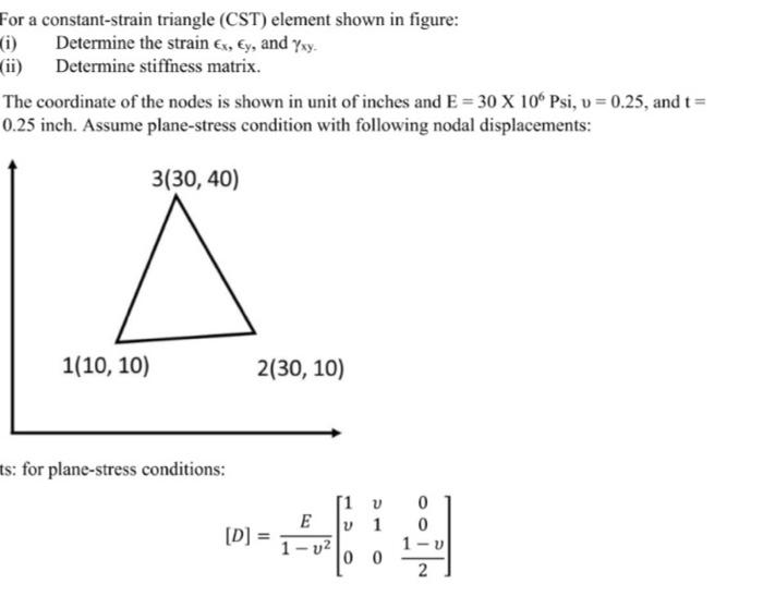 Solved For a constant-strain triangle (CST) element shown in | Chegg.com