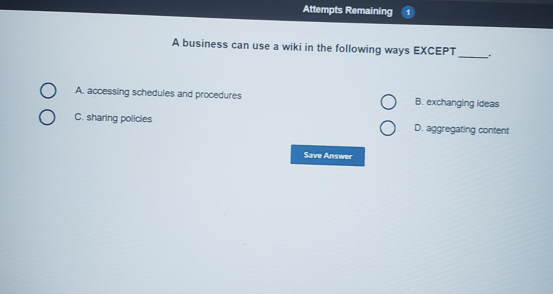 Solved Attempts Remaining 1A business can use a wiki in the | Chegg.com
