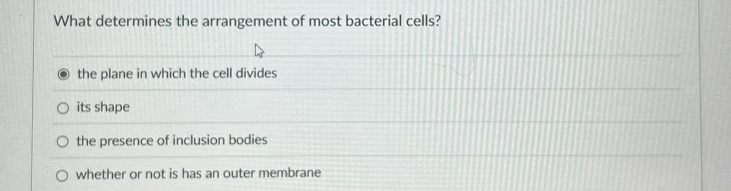 Solved What determines the arrangement of most bacterial | Chegg.com