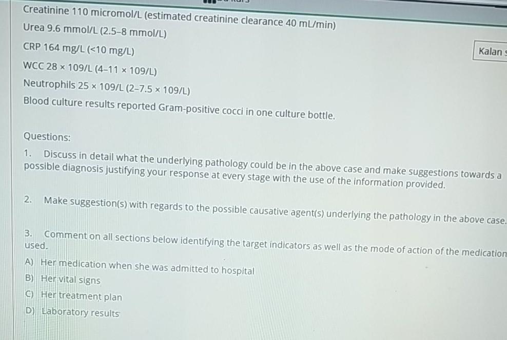 Solved Creatinine 110 micromol/L (estimated creatinine | Chegg.com