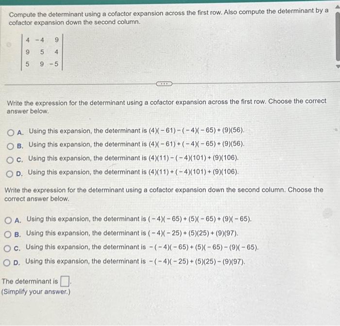 Solved Compute the determinant using a cofactor expansion | Chegg.com