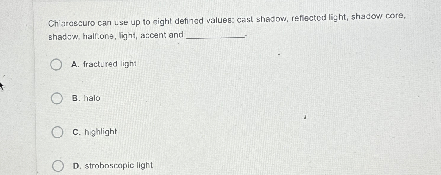 Solved Chiaroscuro can use up to eight defined values: cast | Chegg.com