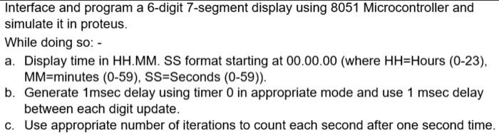 Solved Interface and program a 6-digit 7-segment display | Chegg.com