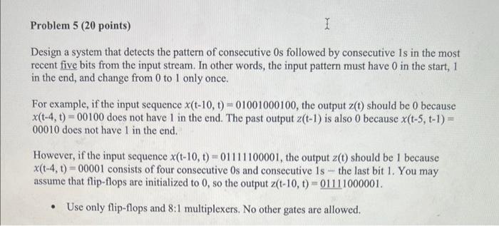 Solved Design a system that detects the pattern of | Chegg.com