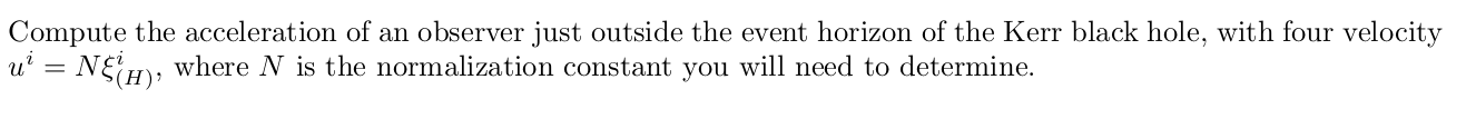 Solved Compute the acceleration of an observer just outside | Chegg.com