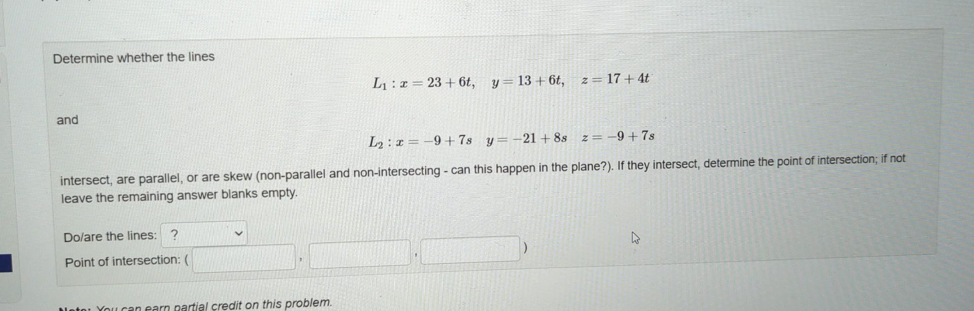 Solved Determine whether the lines | Chegg.com