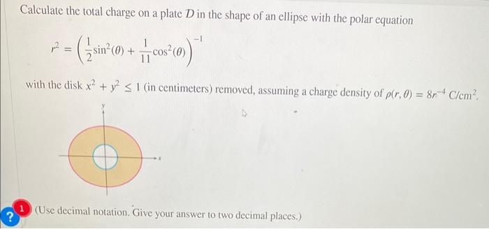 Solved Calculate the total charge on a plate D in the shape | Chegg.com