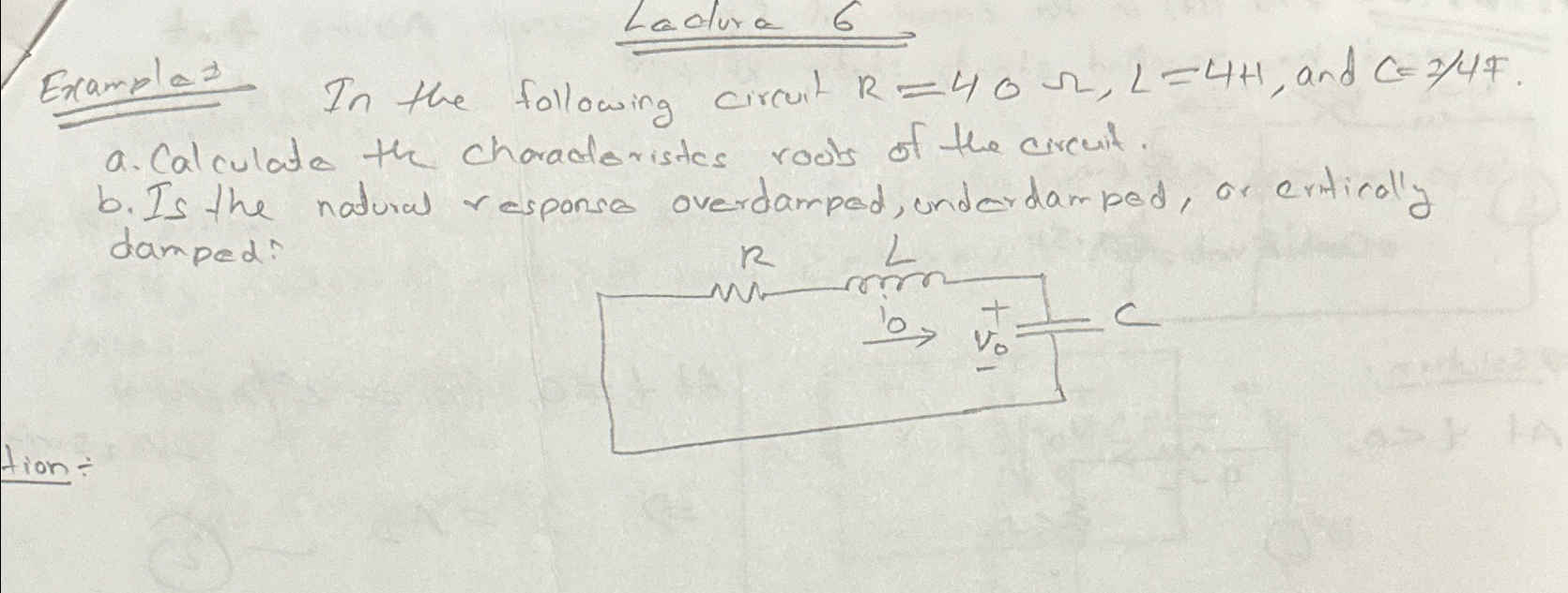 Solved Lactura 6ExamplazIn the following circuit R=40Ω,L=44, | Chegg.com
