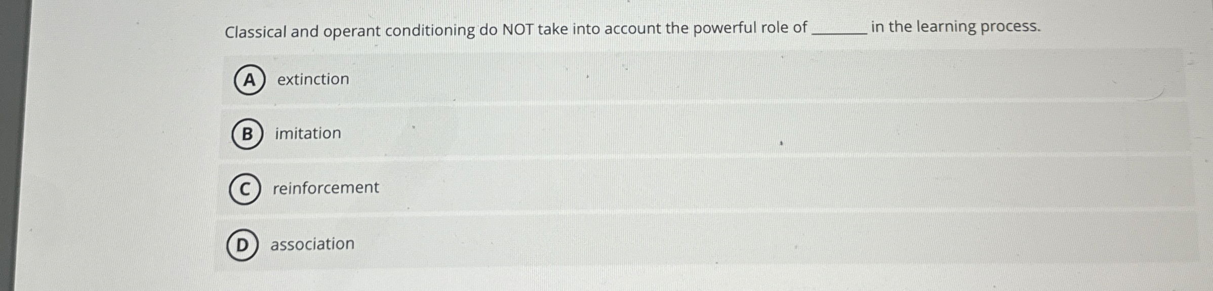 Solved Classical and operant conditioning do NOT take into | Chegg.com