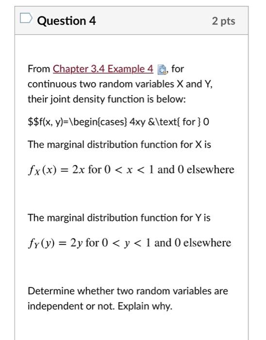 Solved Question 4 2 pts From Chapter 3.4 Example 4 , for | Chegg.com