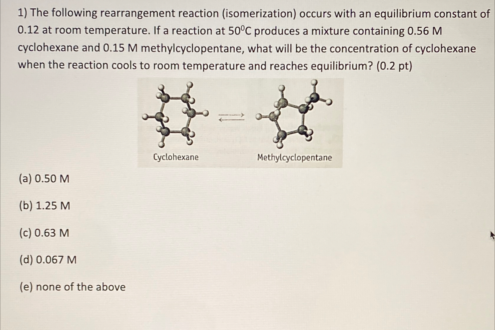 Solved The Following Rearrangement Reaction Isomerization