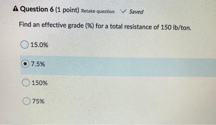 Solved A Question 6 (1 point) Retake question Saved Find | Chegg.com
