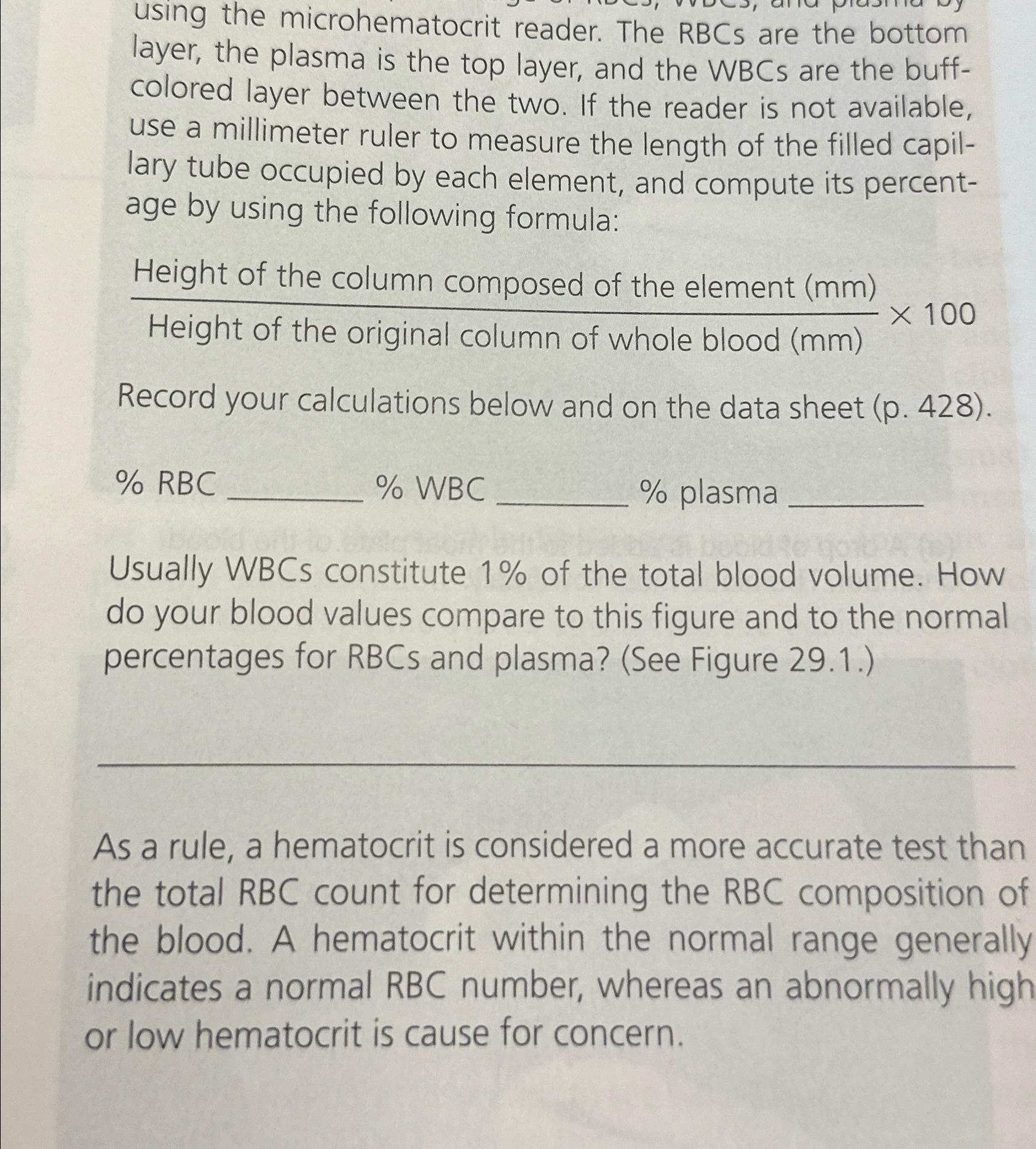 Solved using the microhematocrit reader. The RBCs are the | Chegg.com