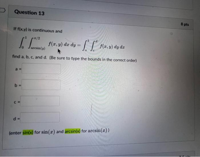 Solved If f(x,y) is continuous and | Chegg.com