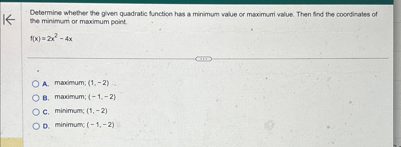 Solved Determine Whether The Given Quadratic Function Has A