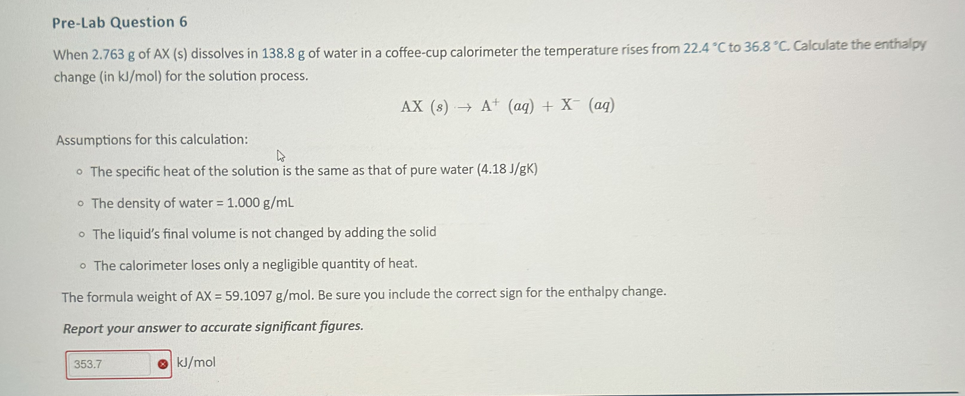 Solved Pre-Lab Question 6When 2.763g ﻿of Ax (s) ﻿dissolves | Chegg.com