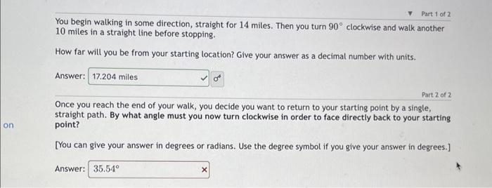 Solved You begin walking in some direction, straight for 14 | Chegg.com