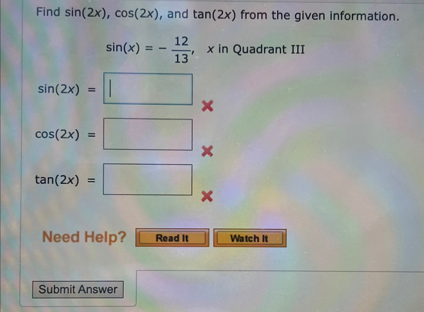 Solved Find sin(2x),cos(2x), ﻿and tan(2x) ﻿from the given | Chegg.com