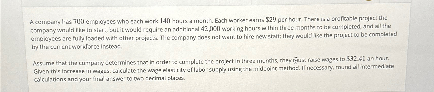 Solved A company has 700 ﻿employees who each work 140 ﻿hours | Chegg.com