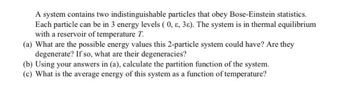 Solved A system contains two indistinguishable particles | Chegg.com