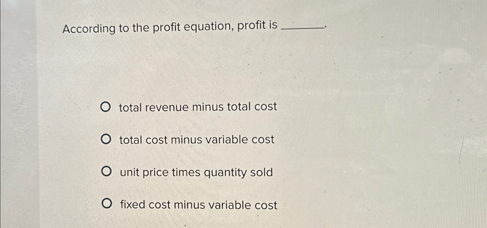 Solved According to the profit equation, profit istotal | Chegg.com