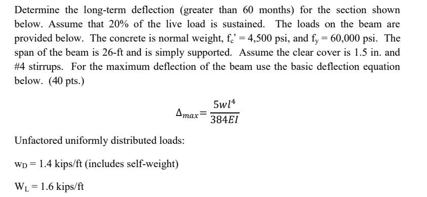 Determine the long-term deflection (greater than 60 | Chegg.com