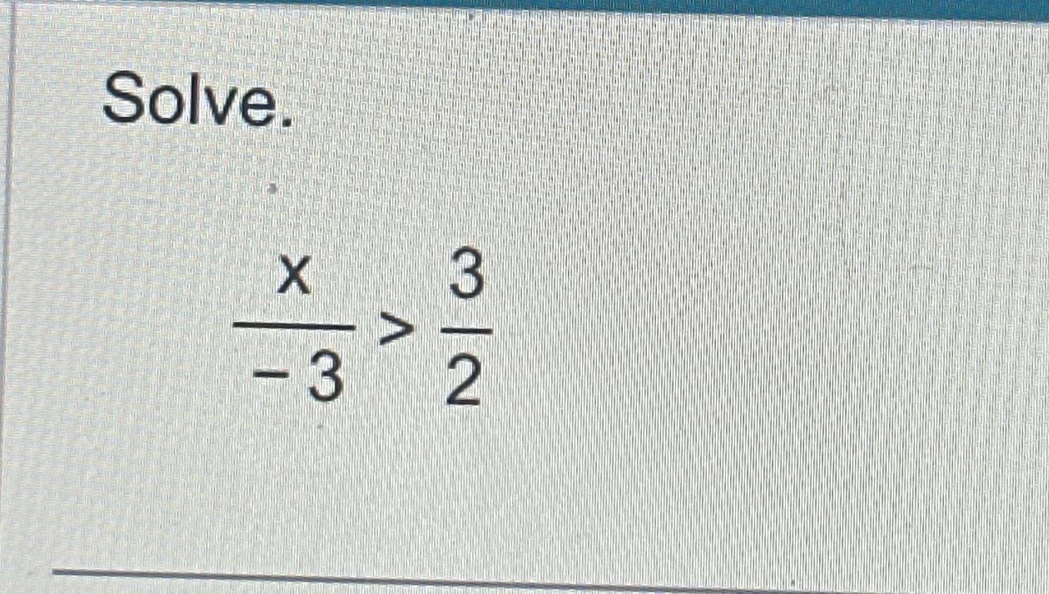 Solved Solve x 3 32 Chegg
