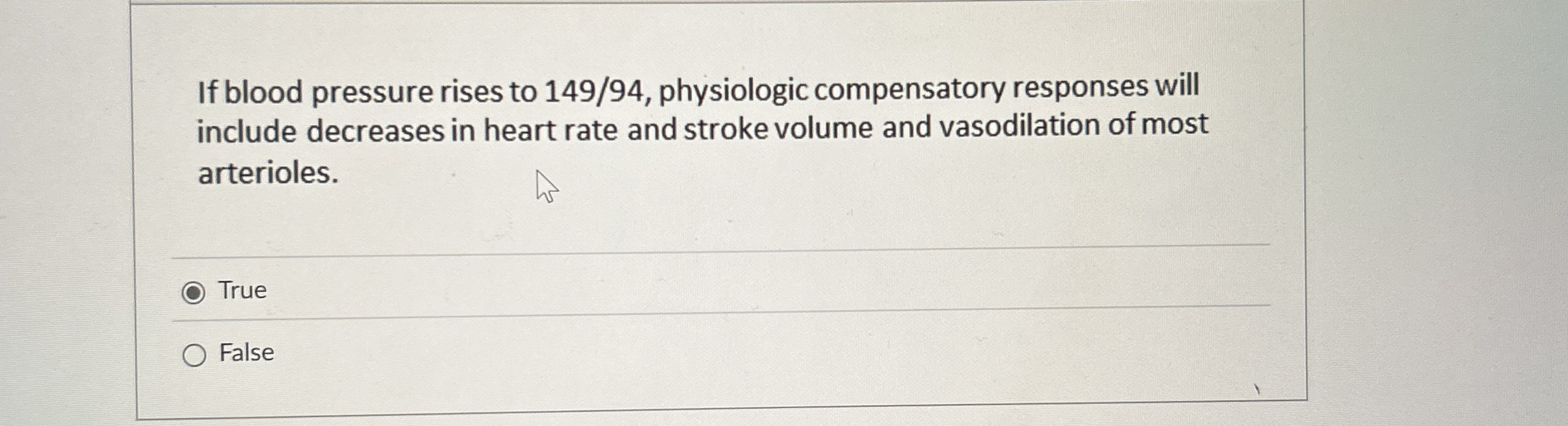 Solved If blood pressure rises to 149/94, ﻿physiologic | Chegg.com