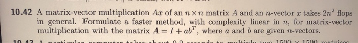 Solved 10.42 A matrix-vector multiplication Ax of an nxn | Chegg.com
