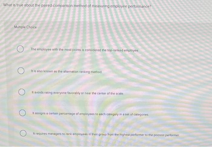Solved What is true about the paired-comparison method of | Chegg.com