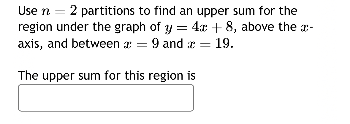 Solved Use n=2 ﻿partitions to find an upper sum for the | Chegg.com