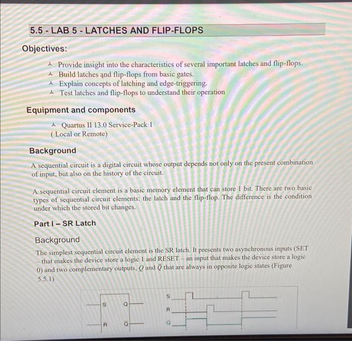 Solved 5.5 - LAB 5 - LATCHES AND FLIP-FLOPS Objectives: | Chegg.com