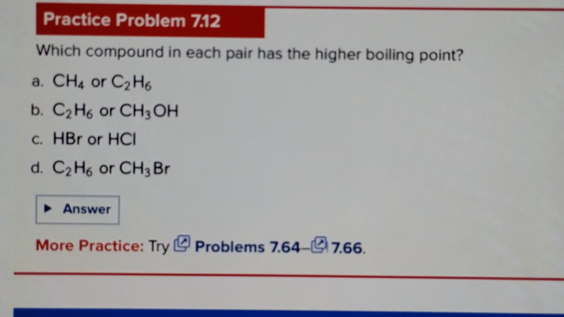 Solved Which compound in each pair has the higher boiling | Chegg.com