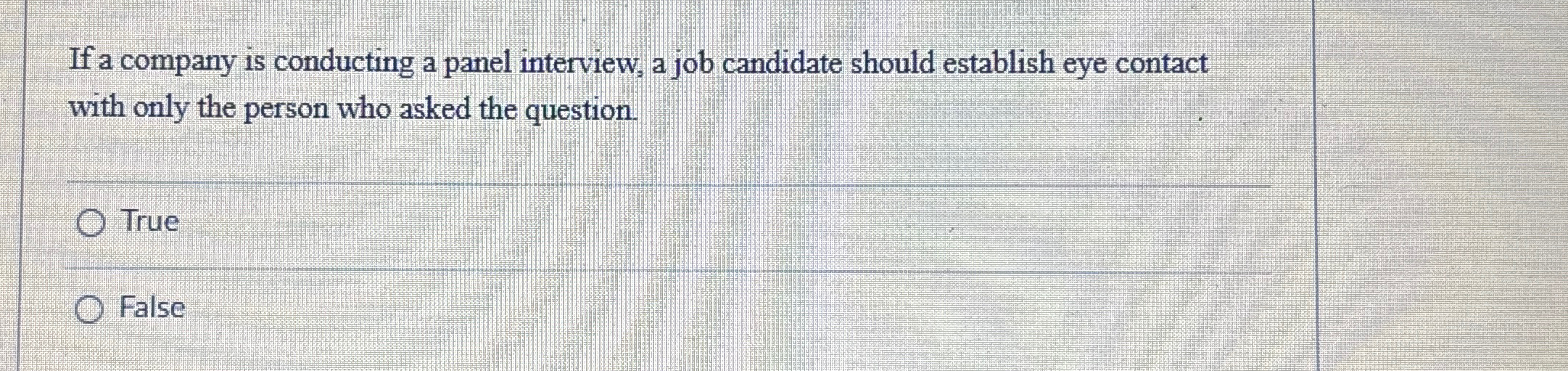 Solved If a company is conducting a panel interview, a job | Chegg.com