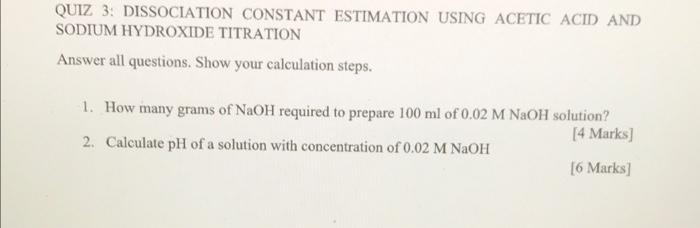 Solved QUIZ 3: DISSOCIATION CONSTANT ESTIMATION USING ACETIC | Chegg.com