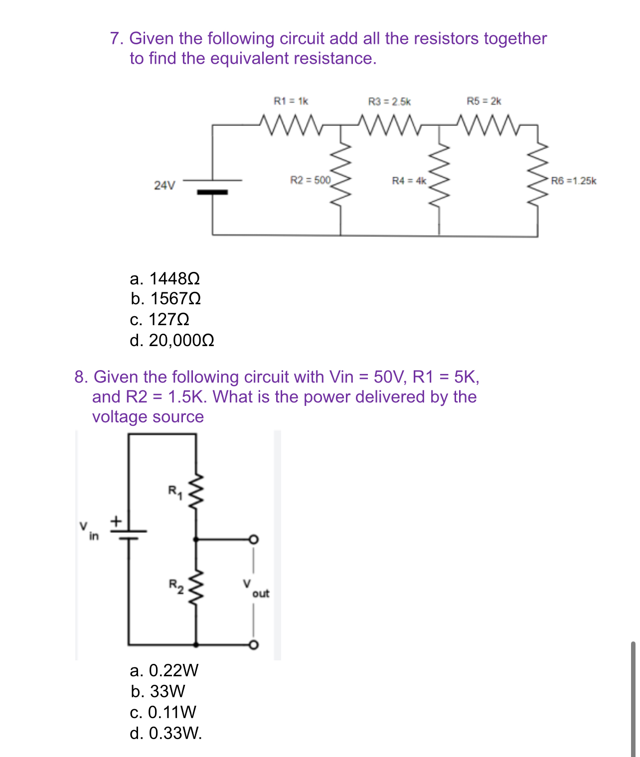 Solved Given the following circuit add all the resistors | Chegg.com