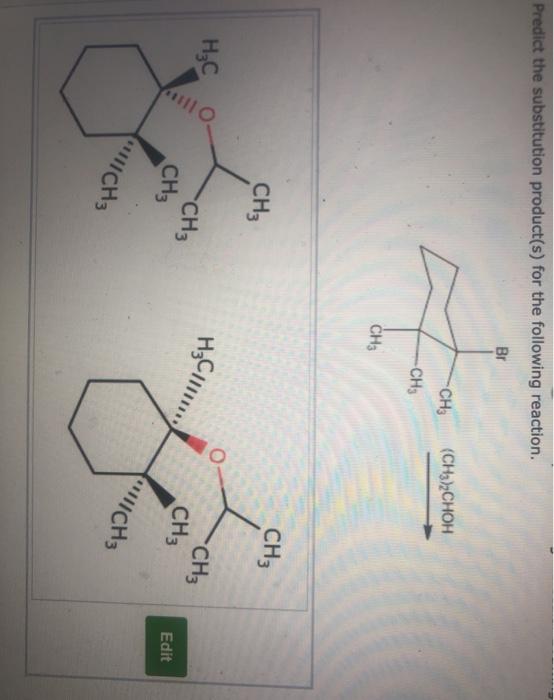 Solved Predict the substitution product(s) for the following | Chegg.com