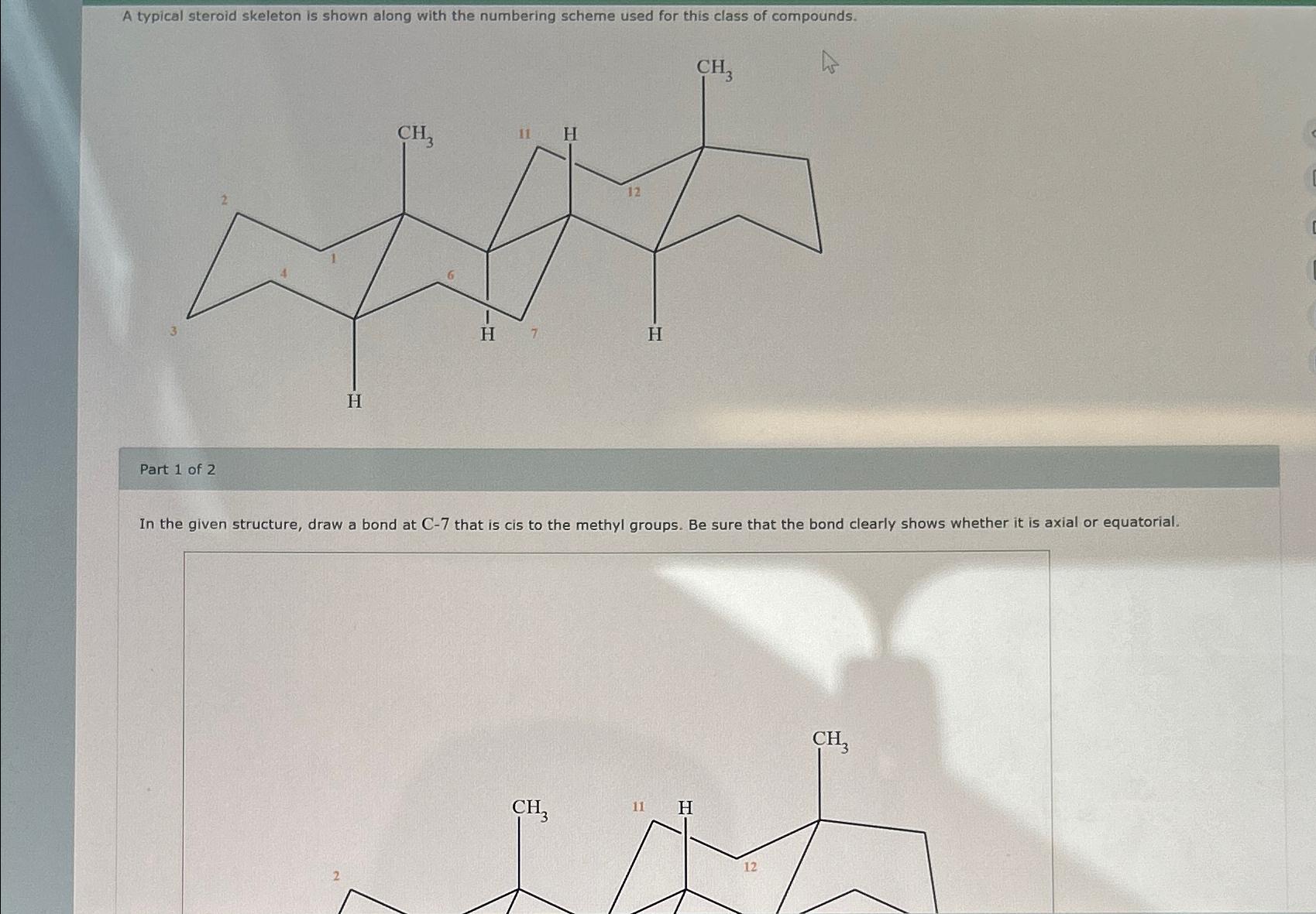 A typical steroid skeleton is shown along with the | Chegg.com
