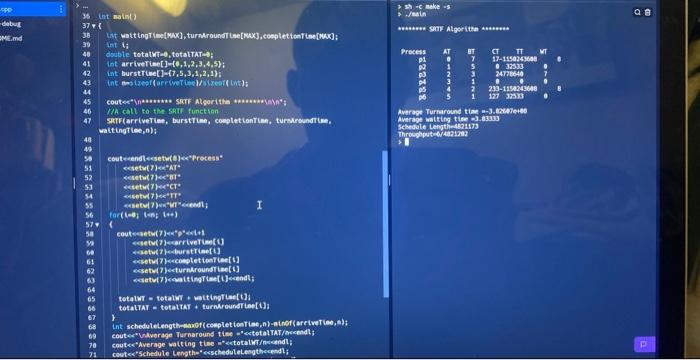 Solved C++ I need help implementing a SRTF function. I | Chegg.com
