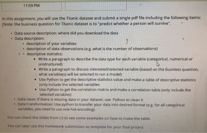 Solved 11:59 PM In this assignment, you will use the Titanic | Chegg.com