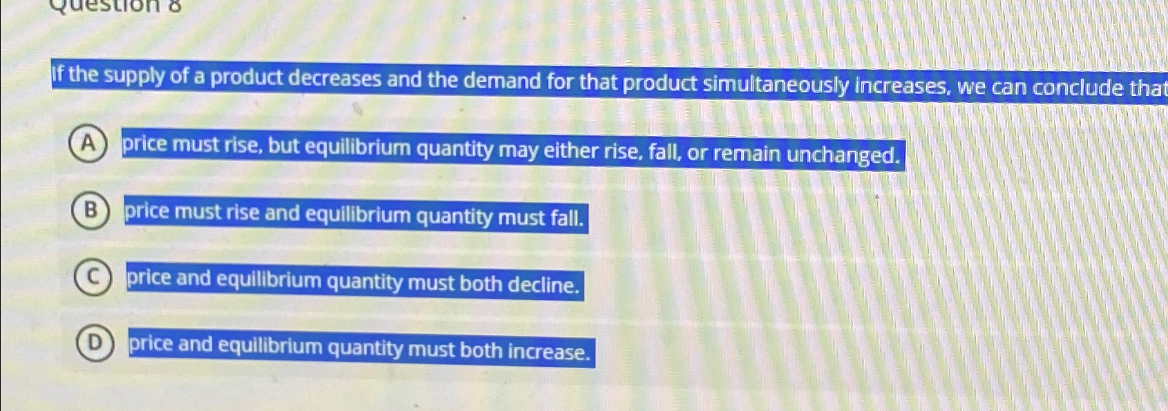 Solved If the supply of a product decreases and the demand | Chegg.com