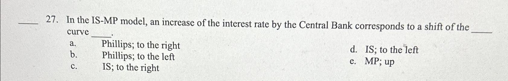 Solved In the IS-MP model, an increase of the interest rate | Chegg.com