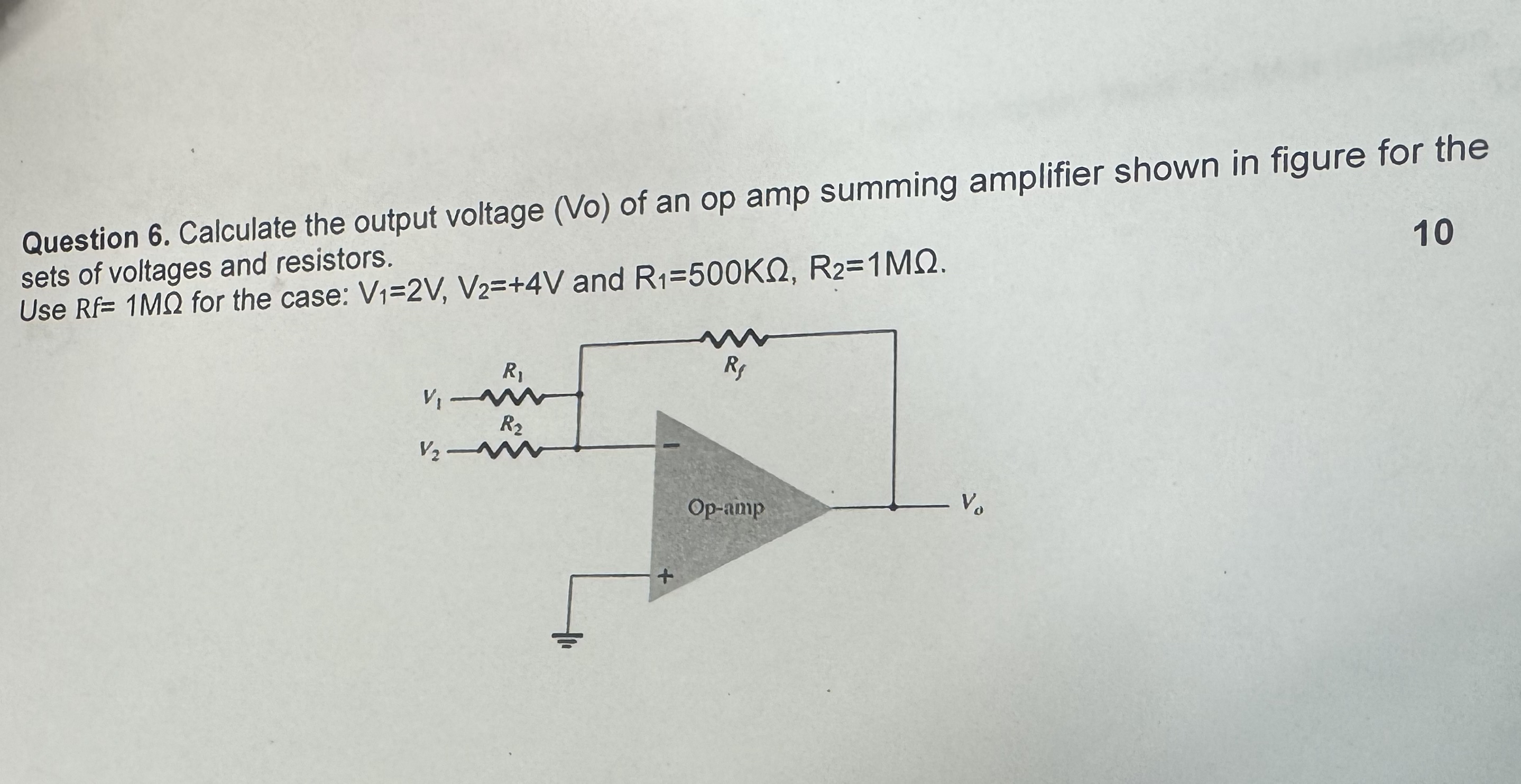 Solved Question 6. ﻿Calculate the output voltage ( ﻿Vo ) ﻿of | Chegg.com