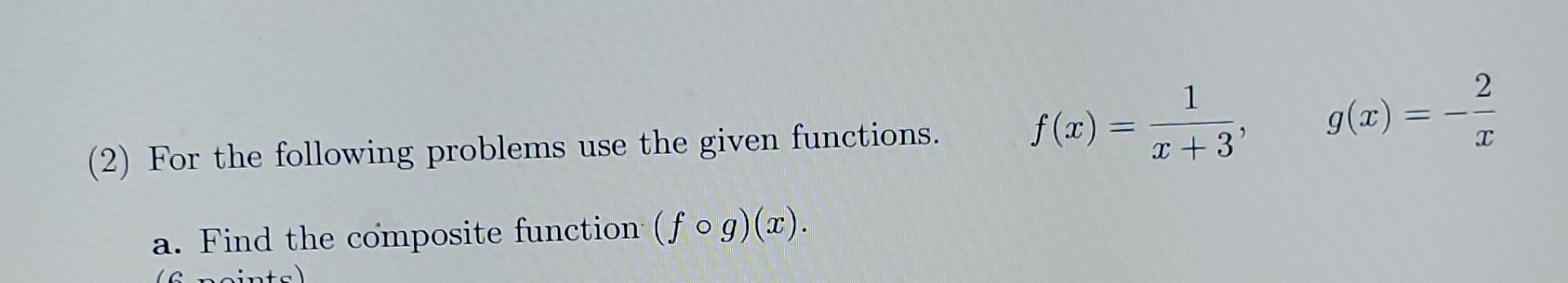 Solved (2) For the following problems use the given | Chegg.com
