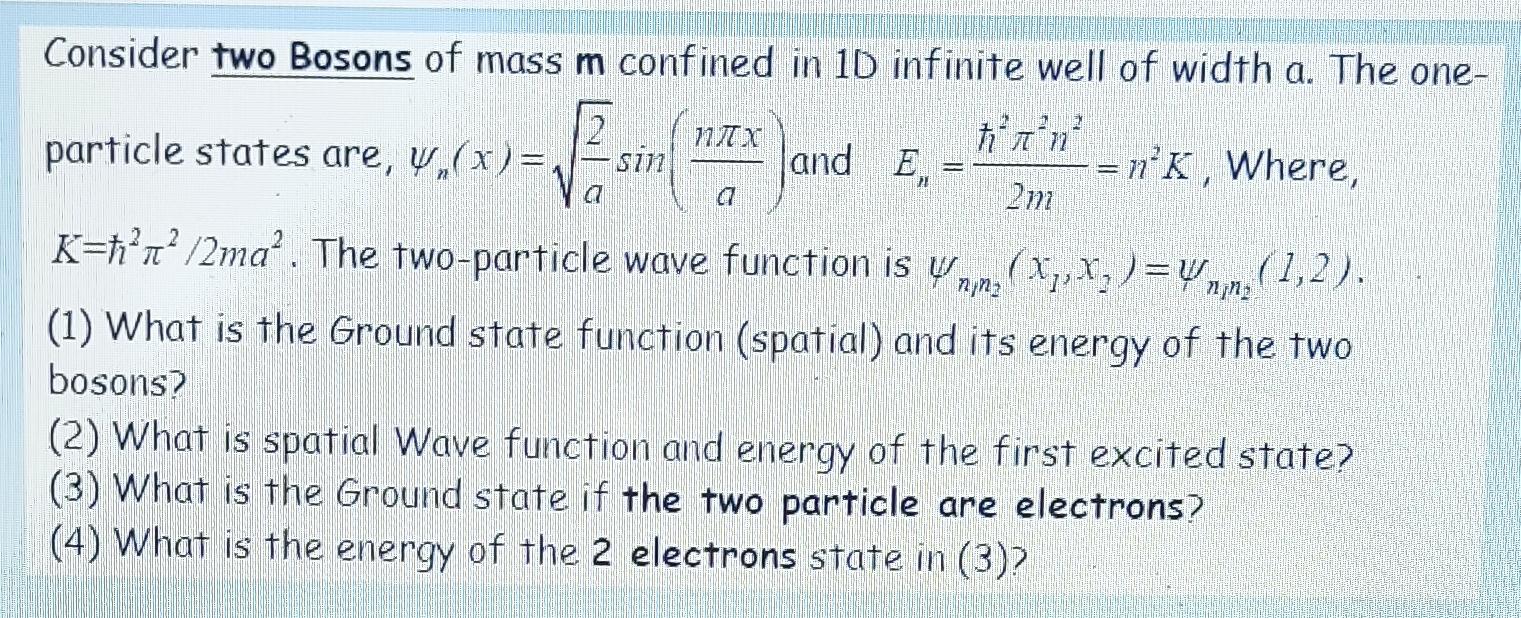 Solved Consider two Bosons of mass m ﻿confined in 10 | Chegg.com