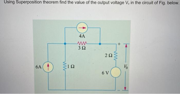 Solved Using Superposition theorem find the value of the | Chegg.com