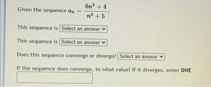 Solved Find the limit of the sequence: 3n2 + 8n +1 Qon 4n2 + | Chegg.com