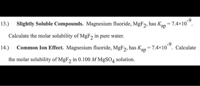 Solved -9 13.) Slightly Soluble Compounds. Magnesium | Chegg.com