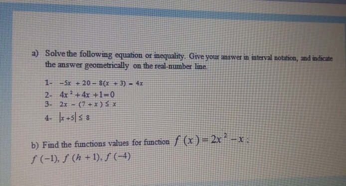 Solved a) Solve the following equation or inequality. Give | Chegg.com